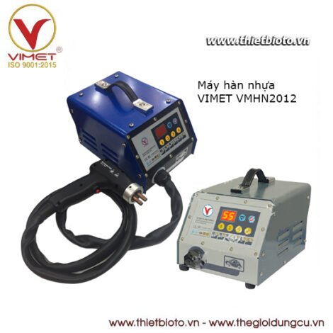 Máy hàn nhựa Vimet VMHN2012 - Vimet Corp
